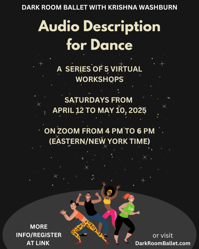 Audio Description for Dance Workshops – Spring 2025 – Dark Room Ballet ...